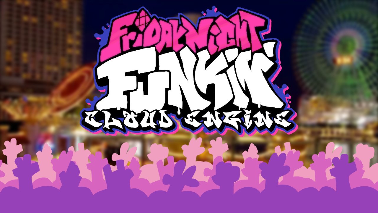 Friday Night Funkin': Cloud Engine [Friday Night Funkin'] [Works In ...