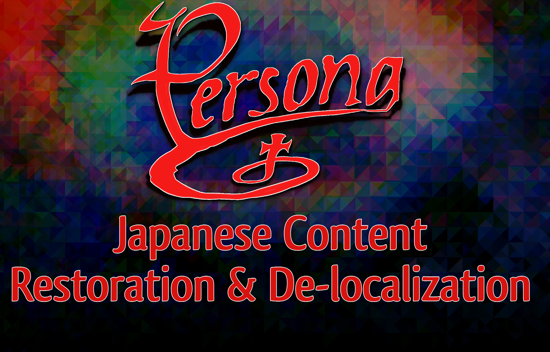 Persona JP content & de-localization [Persona (PSX)] [Works In Progress]