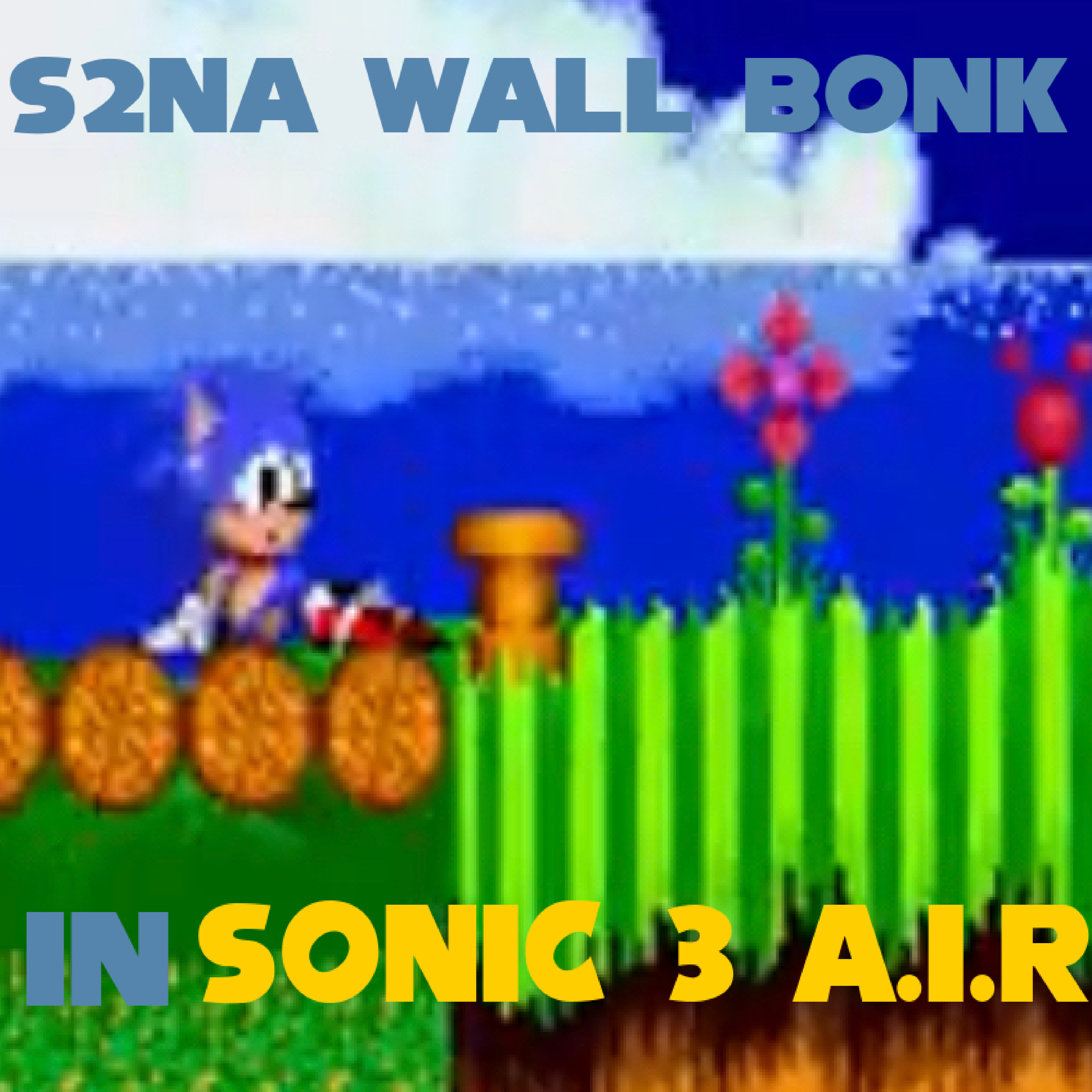 S2 Rebound/Wall Bonk Work In Progress for Sonic 3 A.I.R. | S3AIR Works ...