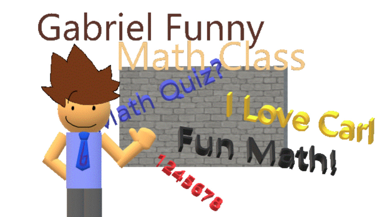 Gabriel Funny Math Class! [Baldi's Basics] [Works In Progress]