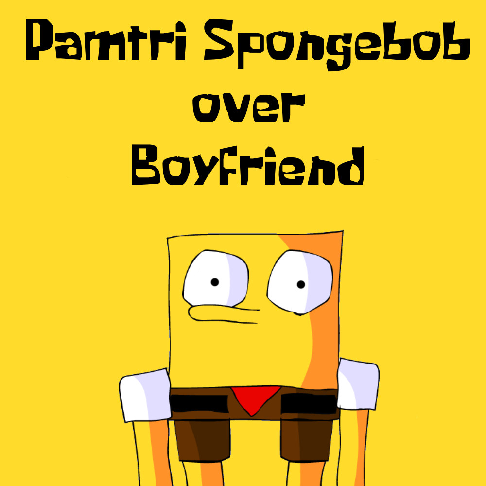 Pamtri Spongebob over Boyfriend [Friday Night Funkin'] [Works In Progress]