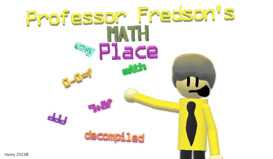 [SENSITIVE CONTENT] Professor Fredson's Math Place [Baldi's Basics ...