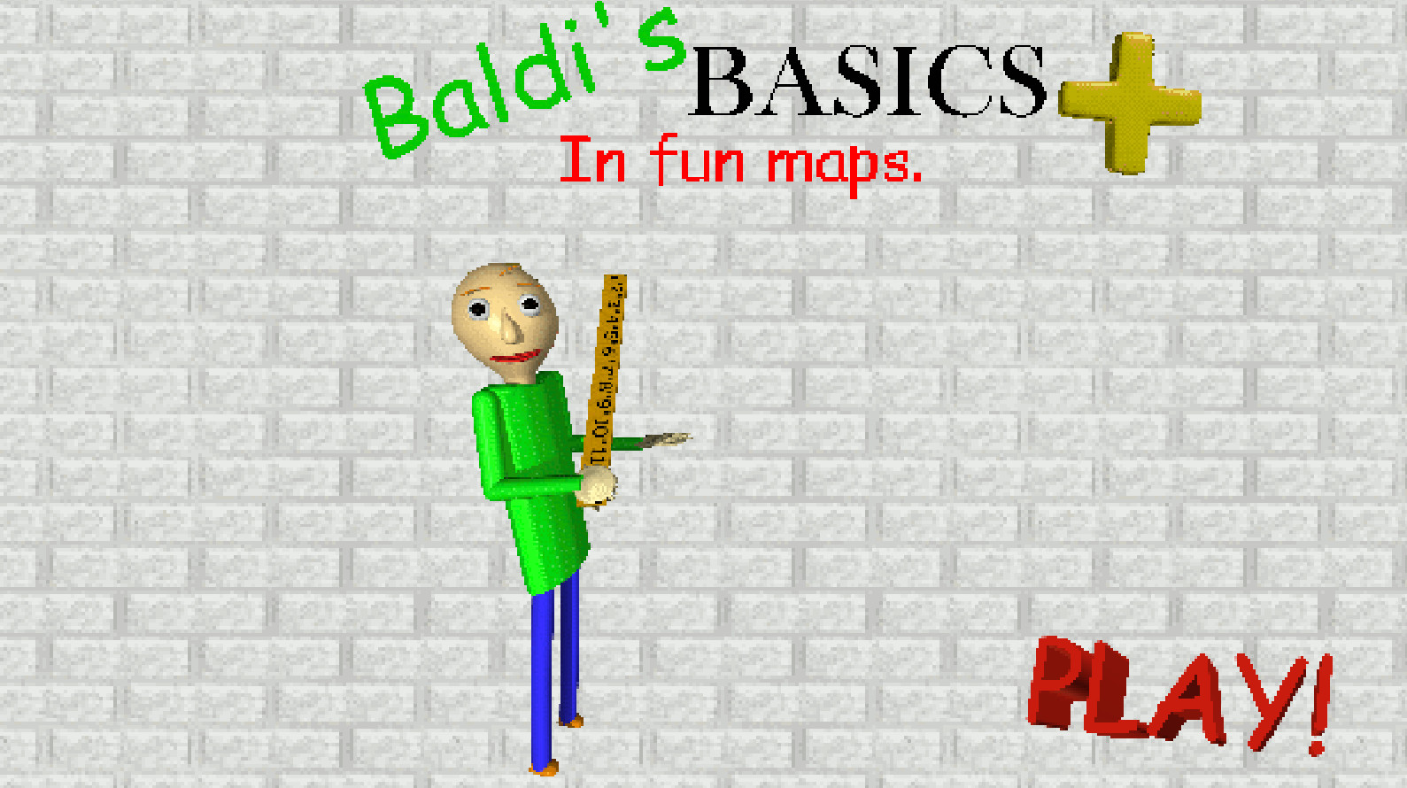 Baldi's basics in fun maps plus [Baldi's Basics] [Works In Progress]