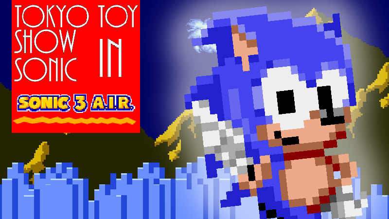 [CANCELLED] Tokyo Toy Show Sonic in A.I.R. Work In Progress for Sonic 3 ...