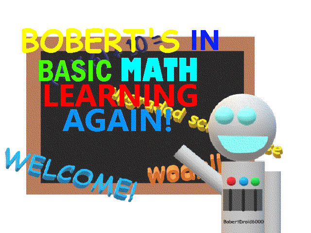 Bobert's In Basic Math Learning Again! [Baldi's Basics] [Works In Progress]