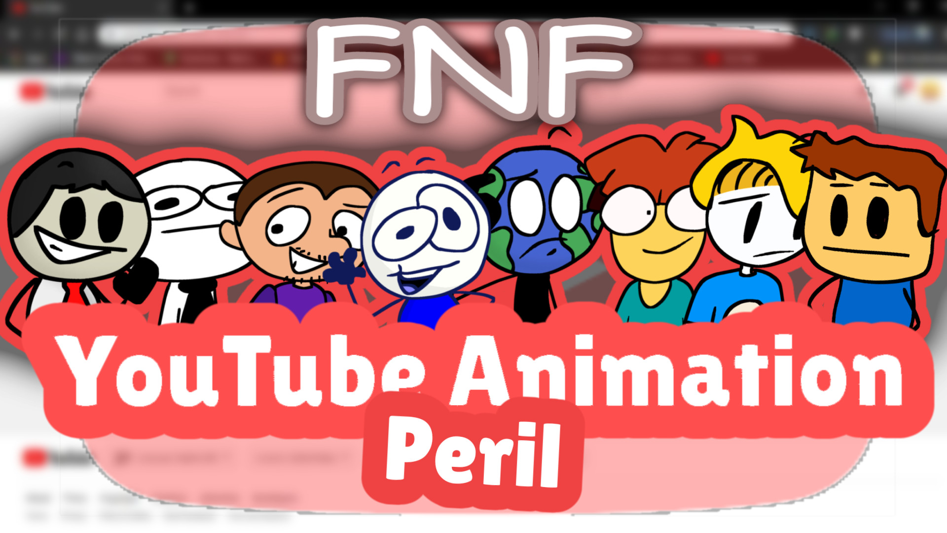 FNF: YouTube Animation Peril Work In Progress for Friday Night Funkin ...