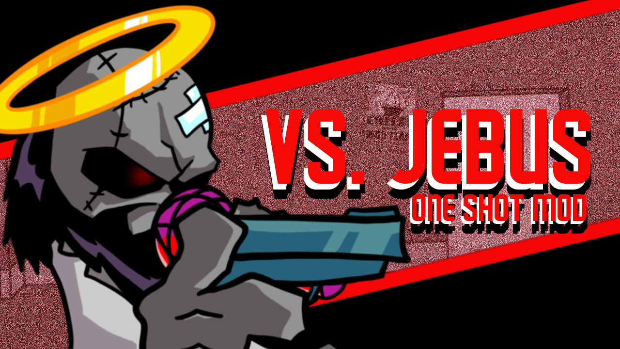 Vs. Jebus: ONE SHOT MOD Work In Progress for Friday Night Funkin' | FNF ...