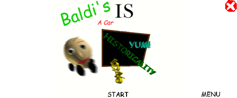 Baldi Is A Car (Pre-Release!) Work In Progress for Baldi's Basics ...