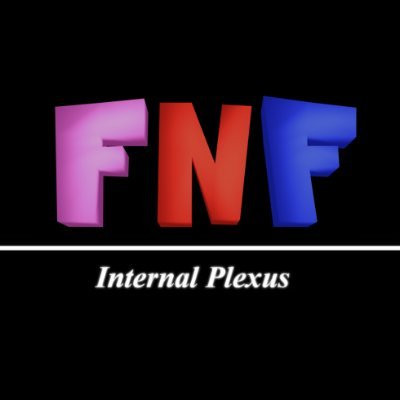 (DEMO OUT) FNF: INTERNAL PLEXUS (B3313 FNF) Work In Progress for Friday ...