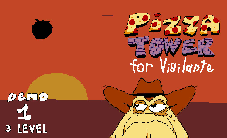 Pizza Tower: for Vigilante DEMO 1 CYOP/AFOM Work In Progress for Pizza ...