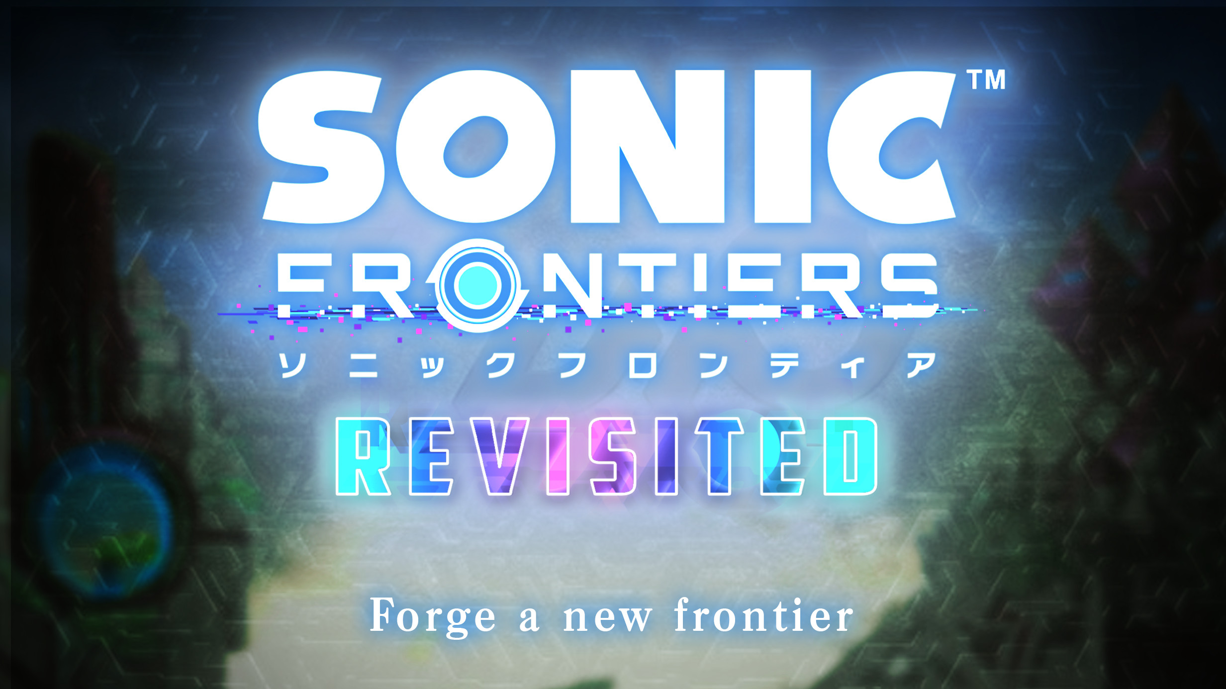 Sonic Frontiers Revisited Work In Progress for Sonic Frontiers ...