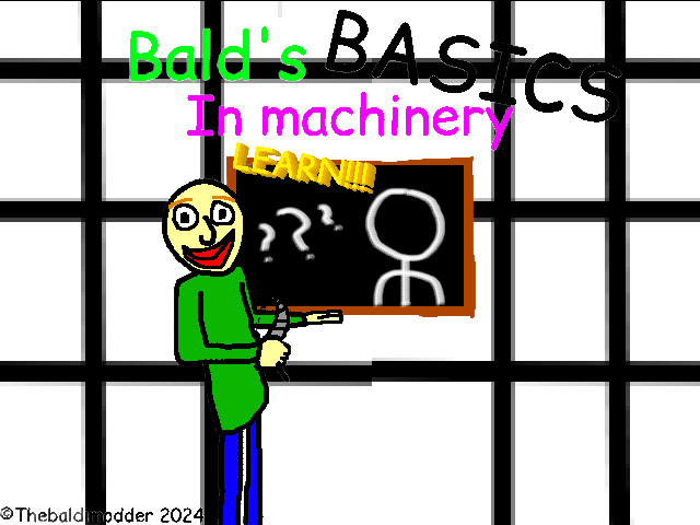 Bald's Basics in machinery Work In Progress for Baldi's Basics | Baldi ...