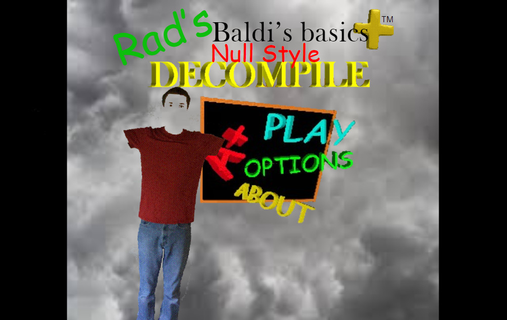 Null Style Decompile (Plus Edition) Work In Progress for Baldi's Basics | Baldi Works In Progress