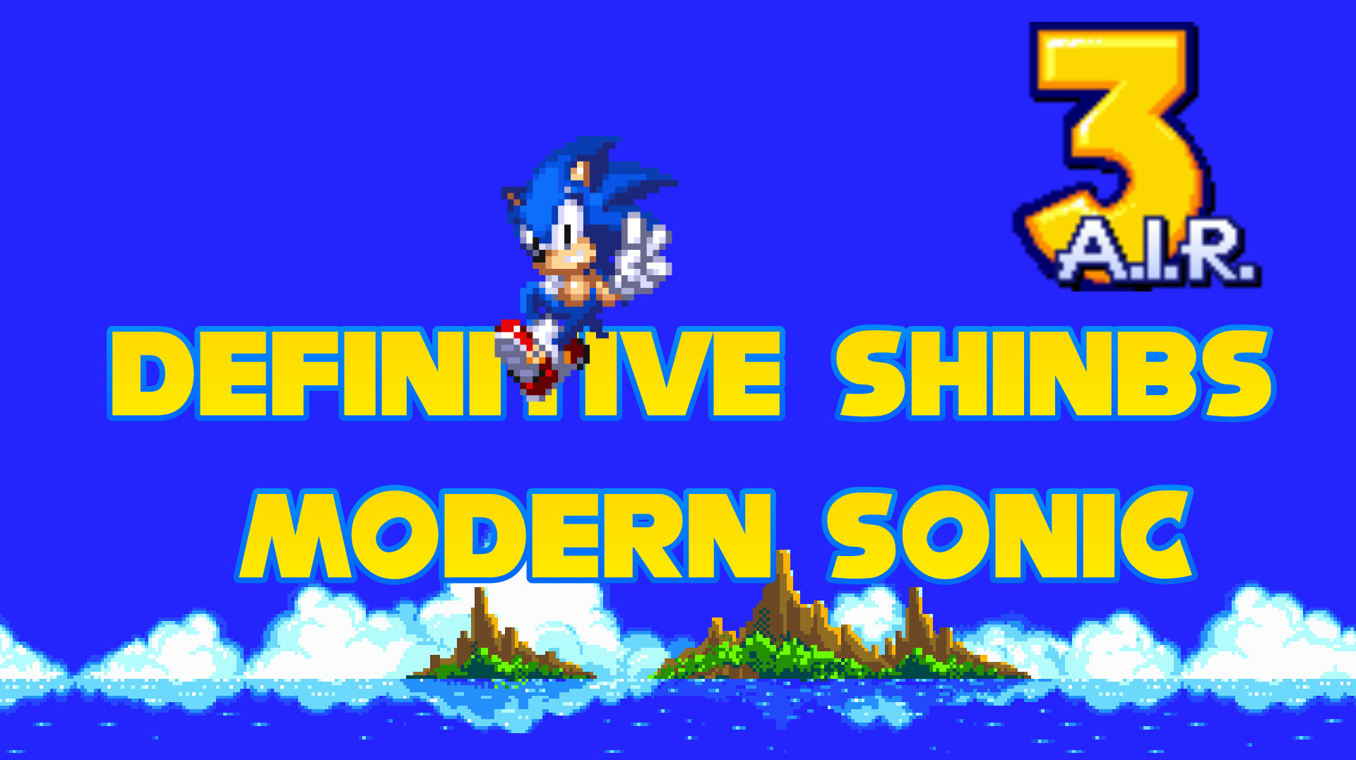 definitive shinbs modern sonic FINISHED Work In Progress for Sonic 3 A ...
