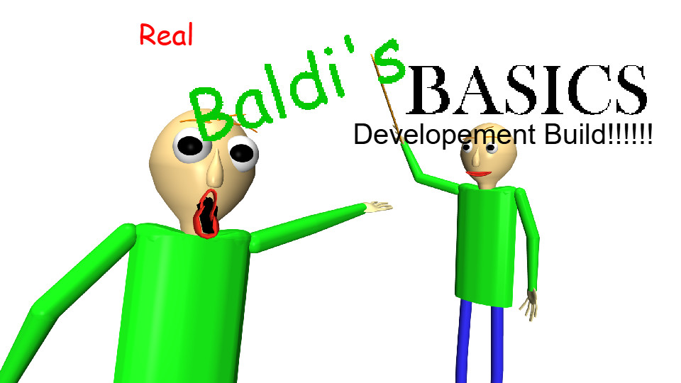 Baldi's Basics Development Build Fanmade! (WIP) Work In Progress for ...