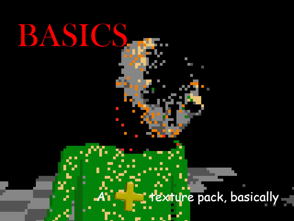 BASICS (Texture pack) Work In Progress for Baldi's Basics | Baldi Works ...