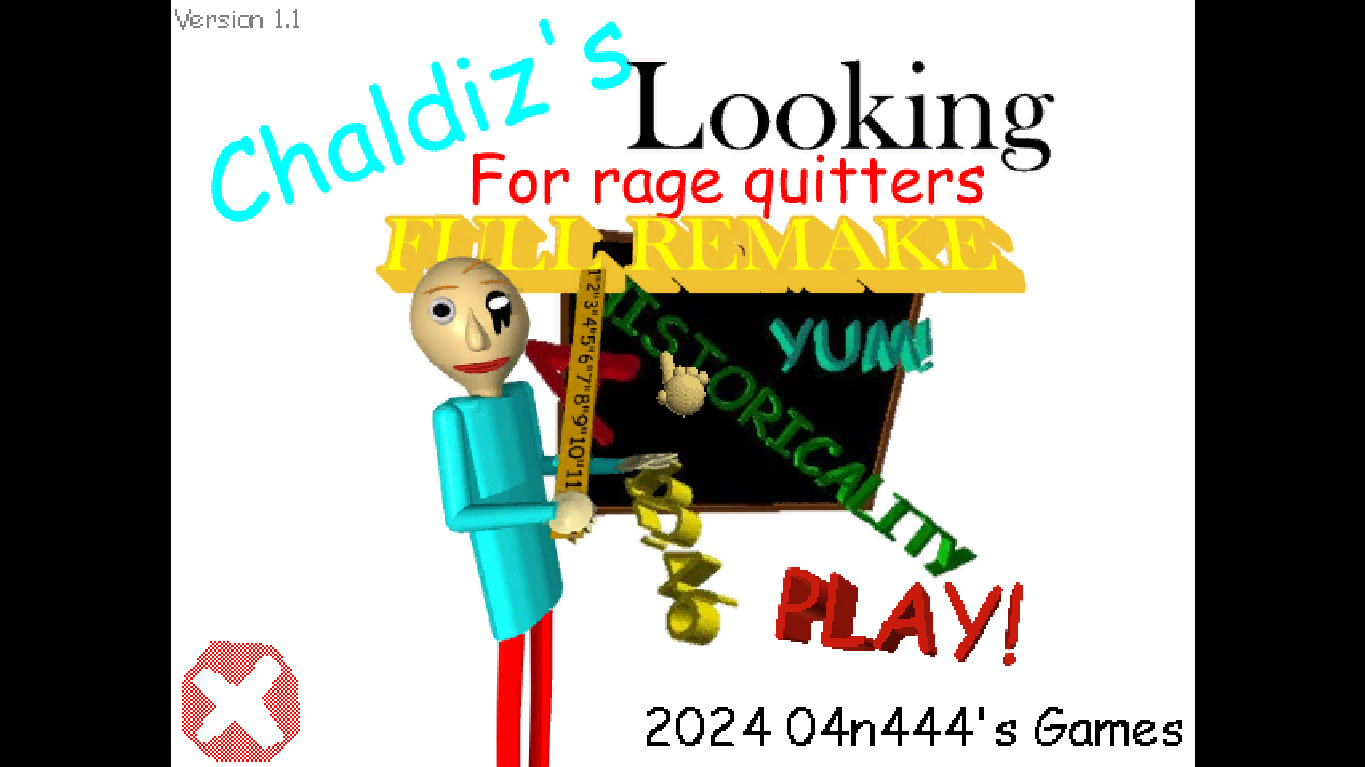 Chaldiz Looking for Rage quitters Work In Progress for Baldi's Basics ...