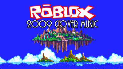 Roblox 2009 Cover Music Work In Progress for Sonic 3 A.I.R. | S3AIR ...