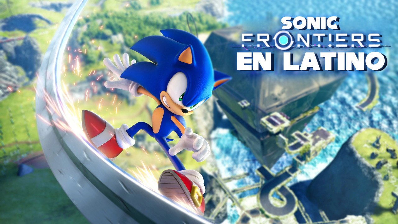 Sonic Frontiers: MOD Latino Work In Progress for Sonic Frontiers | Frontiers Works In Progress