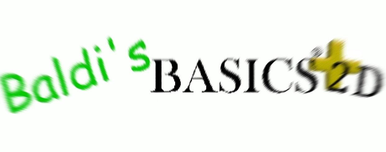 Baldi's Basics Plus 2D Work In Progress for Baldi's Basics | Baldi ...