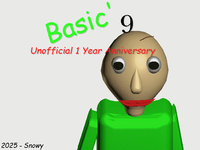 Basic'9 Unofficial 1 Year Anniversary Work In Progress for Baldi's ...