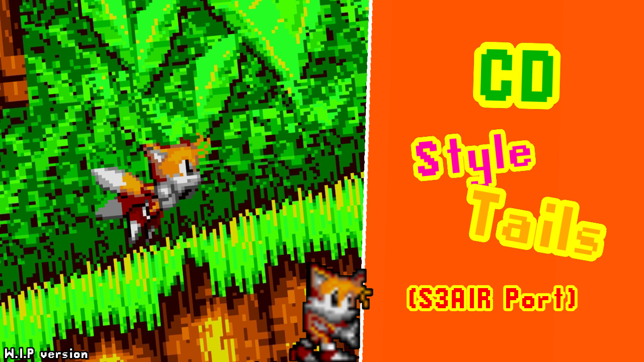 CD Style Tails - S3AIR Edition Work In Progress for Sonic 3 A.I.R. | S3AIR Works In Progress