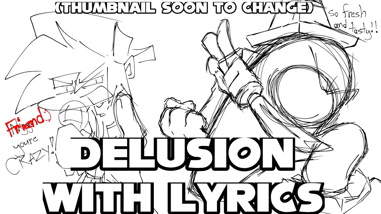 Delusion With LYRICS (2025) Work In Progress for Friday Night Funkin ...