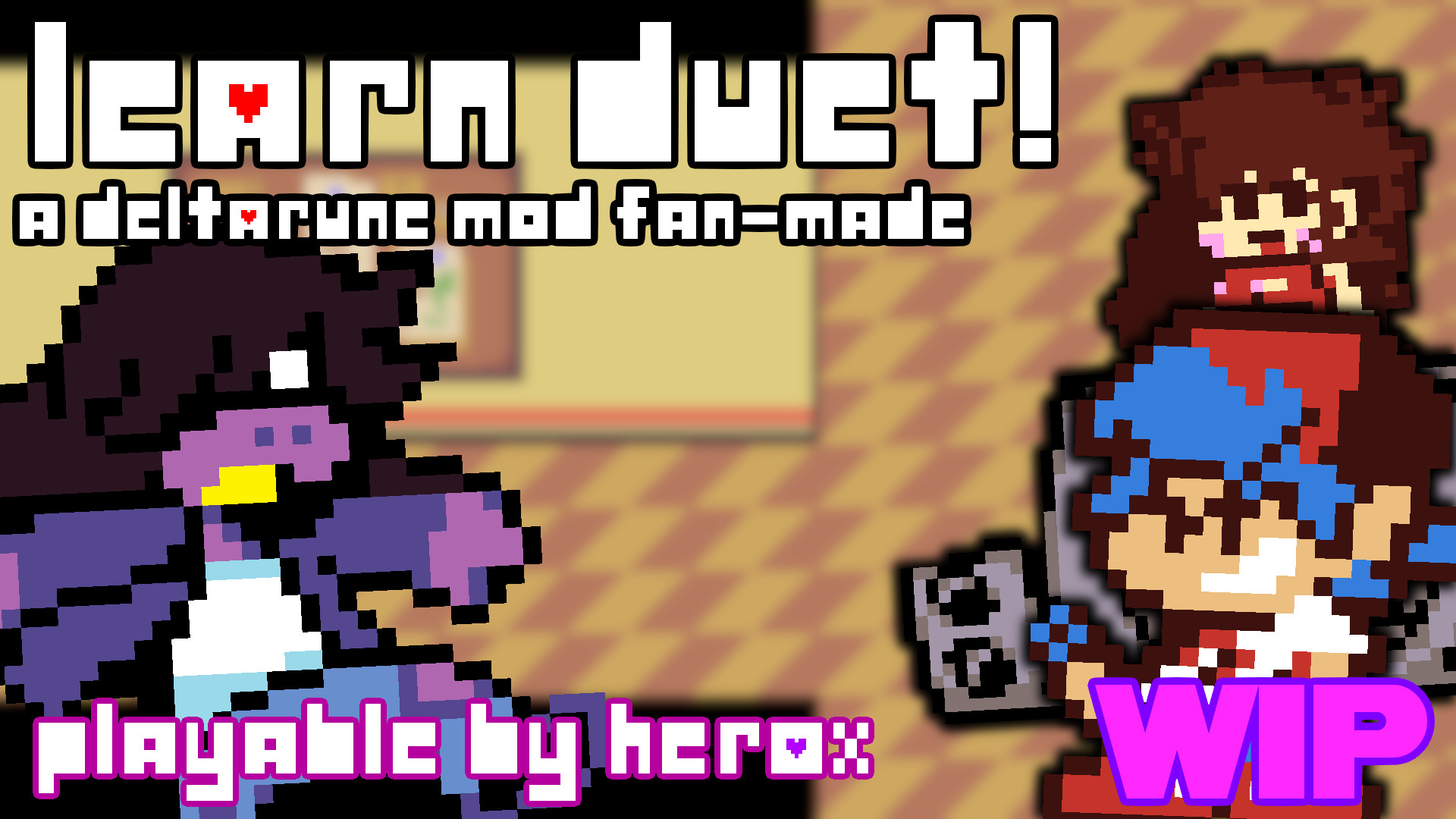DELTARUNE - LEARN DUET! (Fan-mod) [WIP] Work In Progress for Friday Night Funkin' | FNF Works In ...