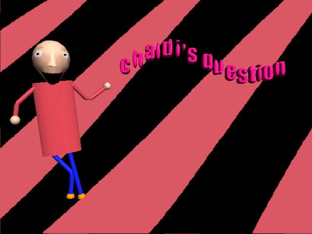 chaldi's question Work In Progress for Baldi's Basics | Baldi Works In ...