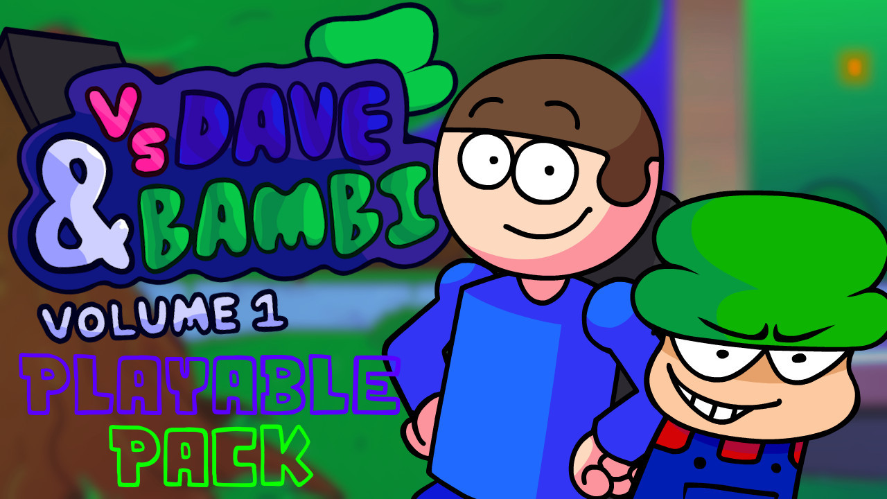 Dave and bambi playable pack! Work In Progress for Friday Night Funkin ...