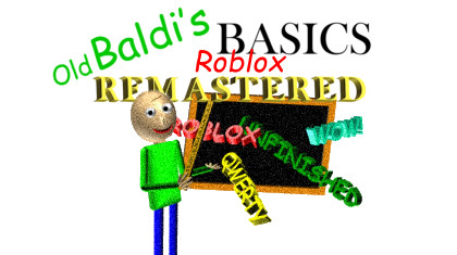 Old Baldi Basic Remastered Re-unityed Work In Progress for Baldi's ...