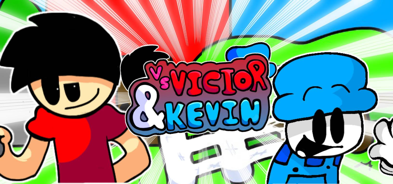 Vs. Victor and Kevin The big collsion Work In Progress for Friday Night ...