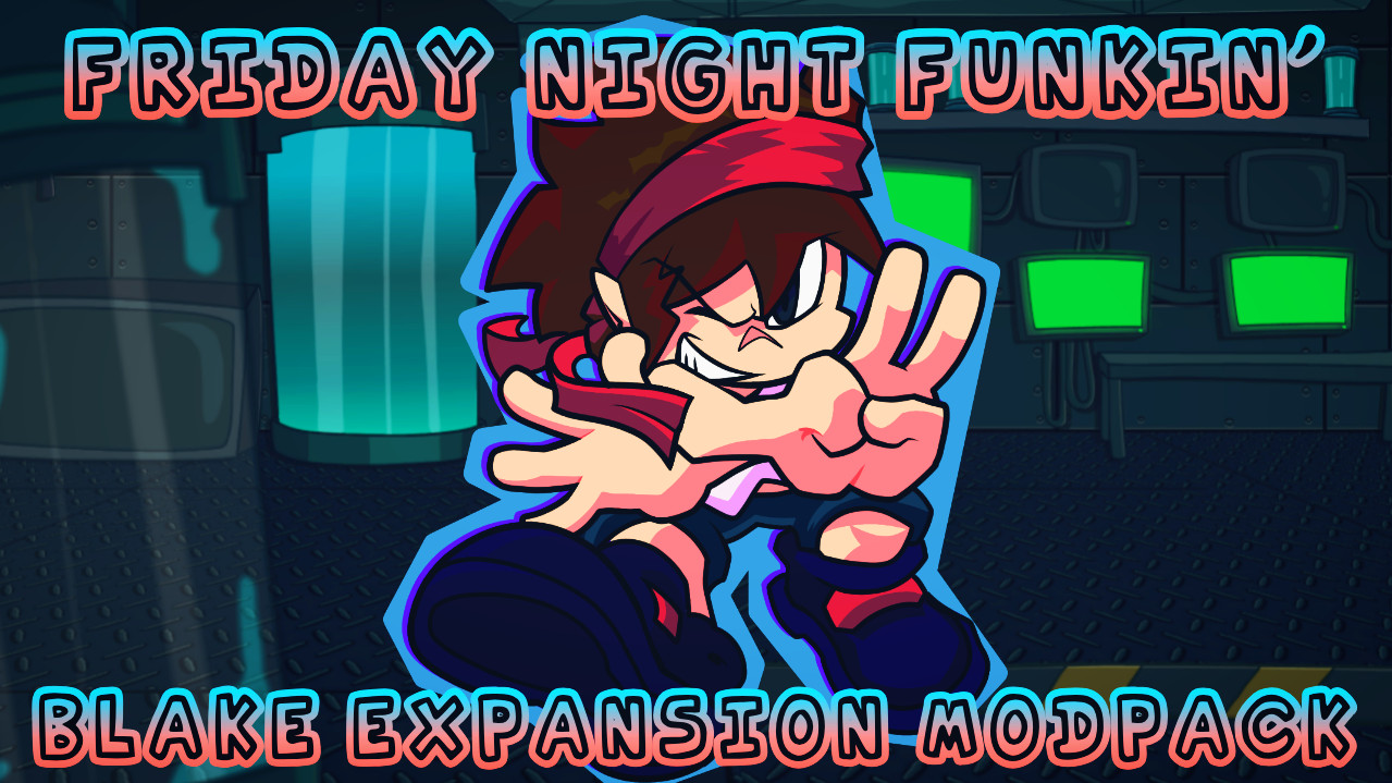 FNF: Blake Expansion Work In Progress for Friday Night Funkin' | FNF ...