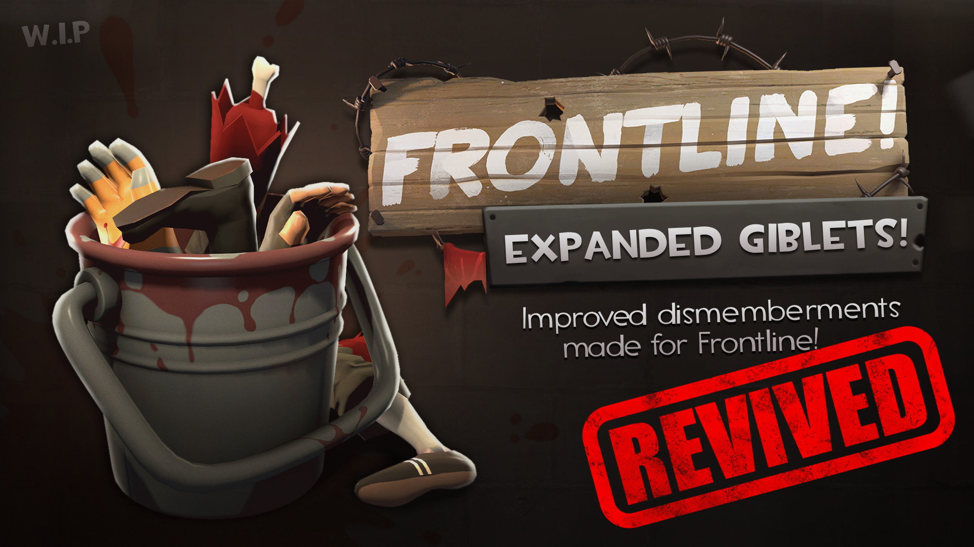 [SENSITIVE CONTENT] Frontline Gibs: Revived Work In Progress for Team ...