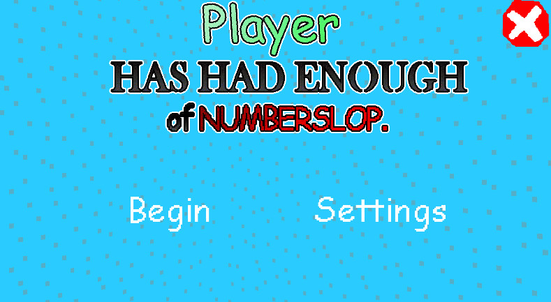 PLAYER HAS HAD ENOUGH OF NUMBERSLOP Work In Progress for Baldi's Basics ...